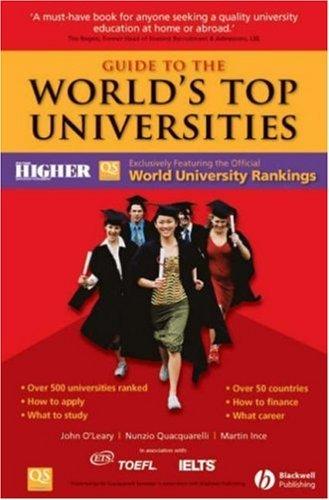 Guide to the World's Top Universities : Exclusively Featuring the ...