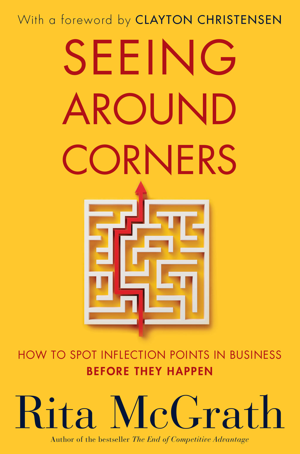 Seeing Around Corners: How to Spot Inflection Points in Business Before ...
