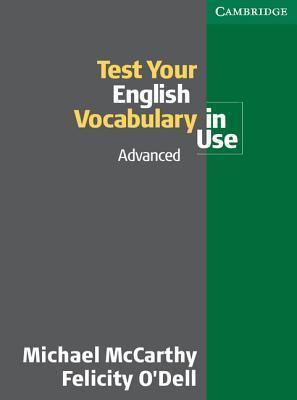 Test Your English Vocabulary in Use: Advanced by Michael McCarthy ...