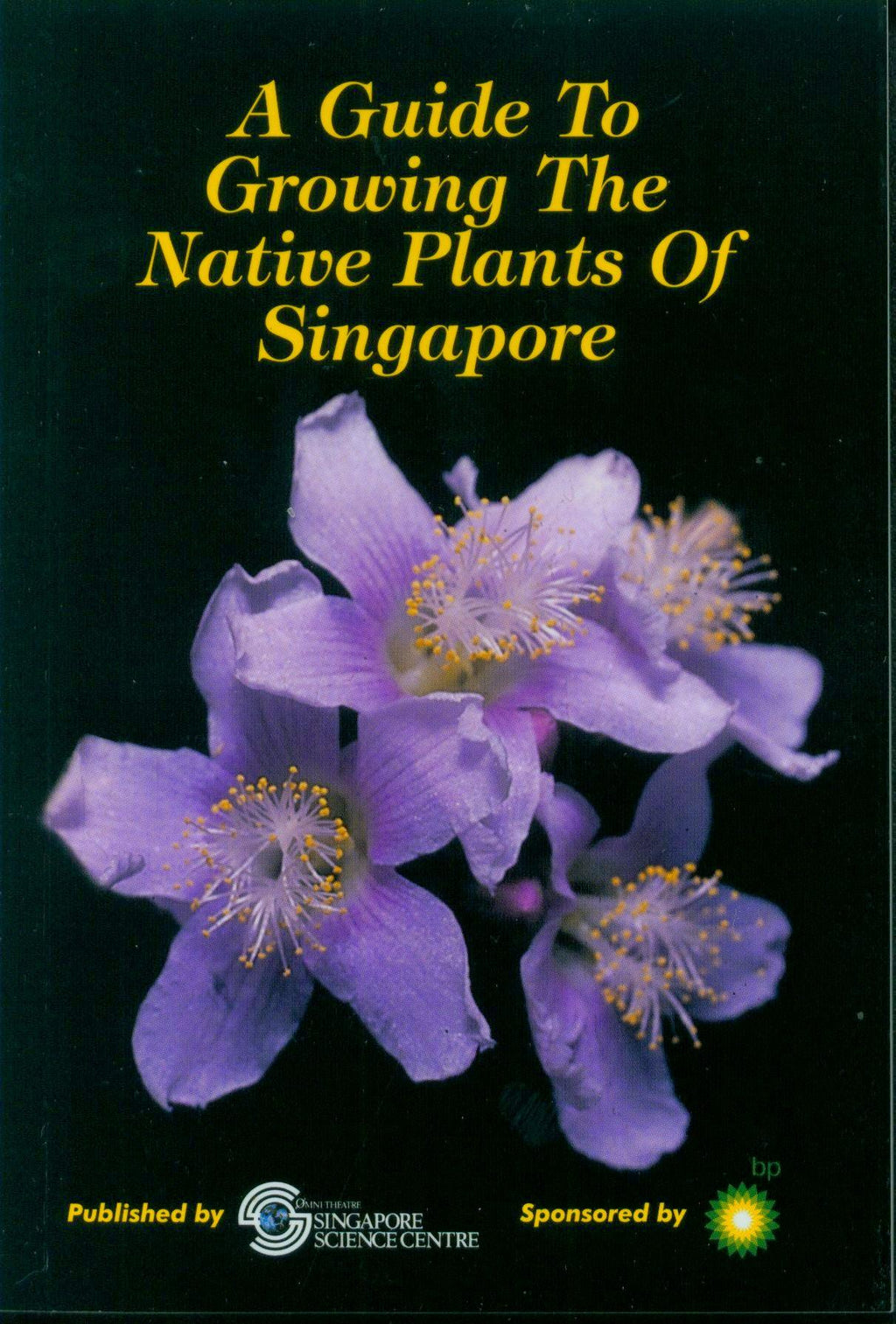 A Guide To Growing The Native Plants Of Singapore – Thryft